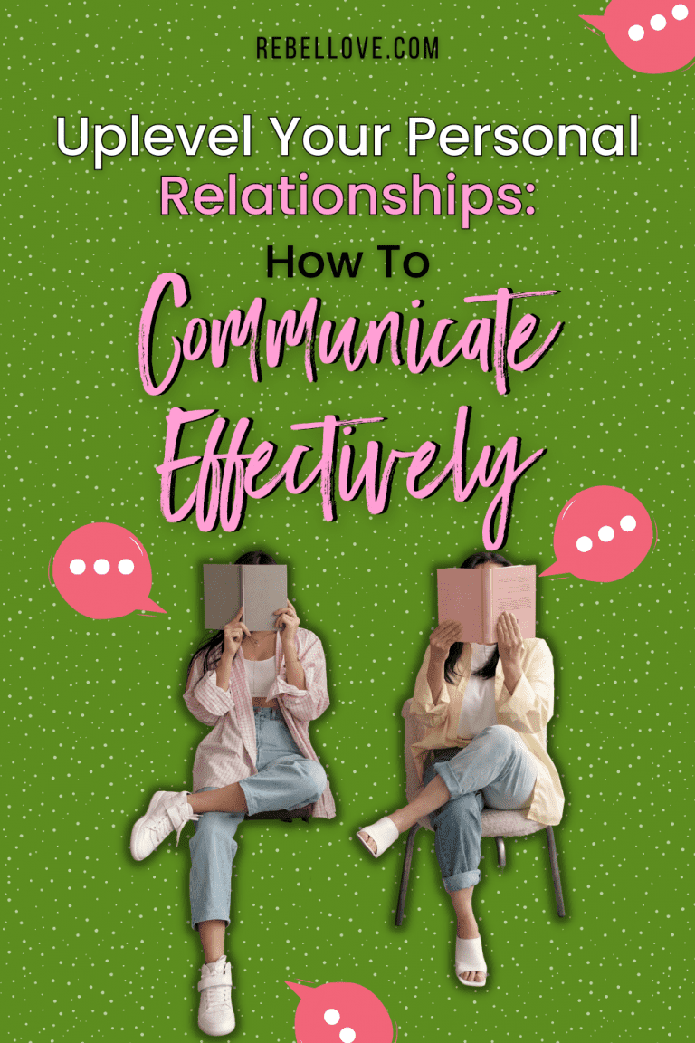 Uplevel Your Personal Relationships: How to Communicate Effectively ...