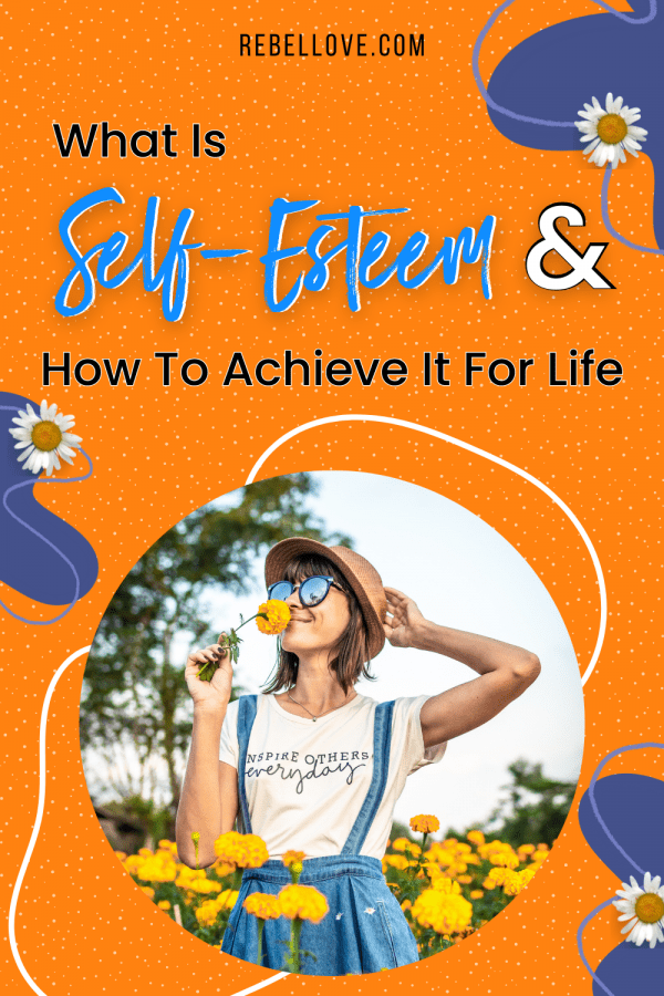 Define What is Self Esteem | Rebel Love